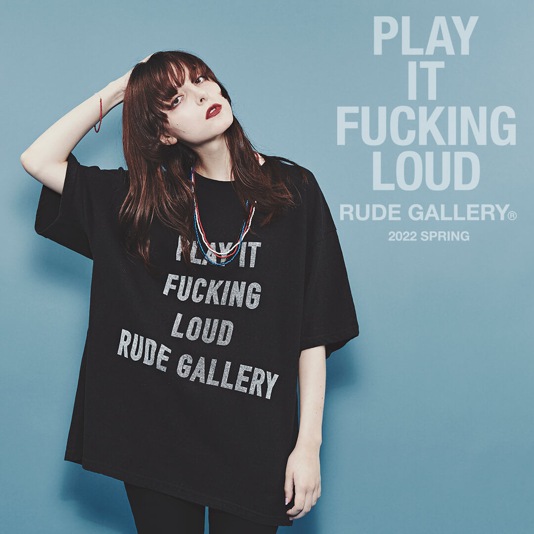 2022 SPRING COLLECTION – RUDE GALLERY OFFICIAL ONLINE SHOP