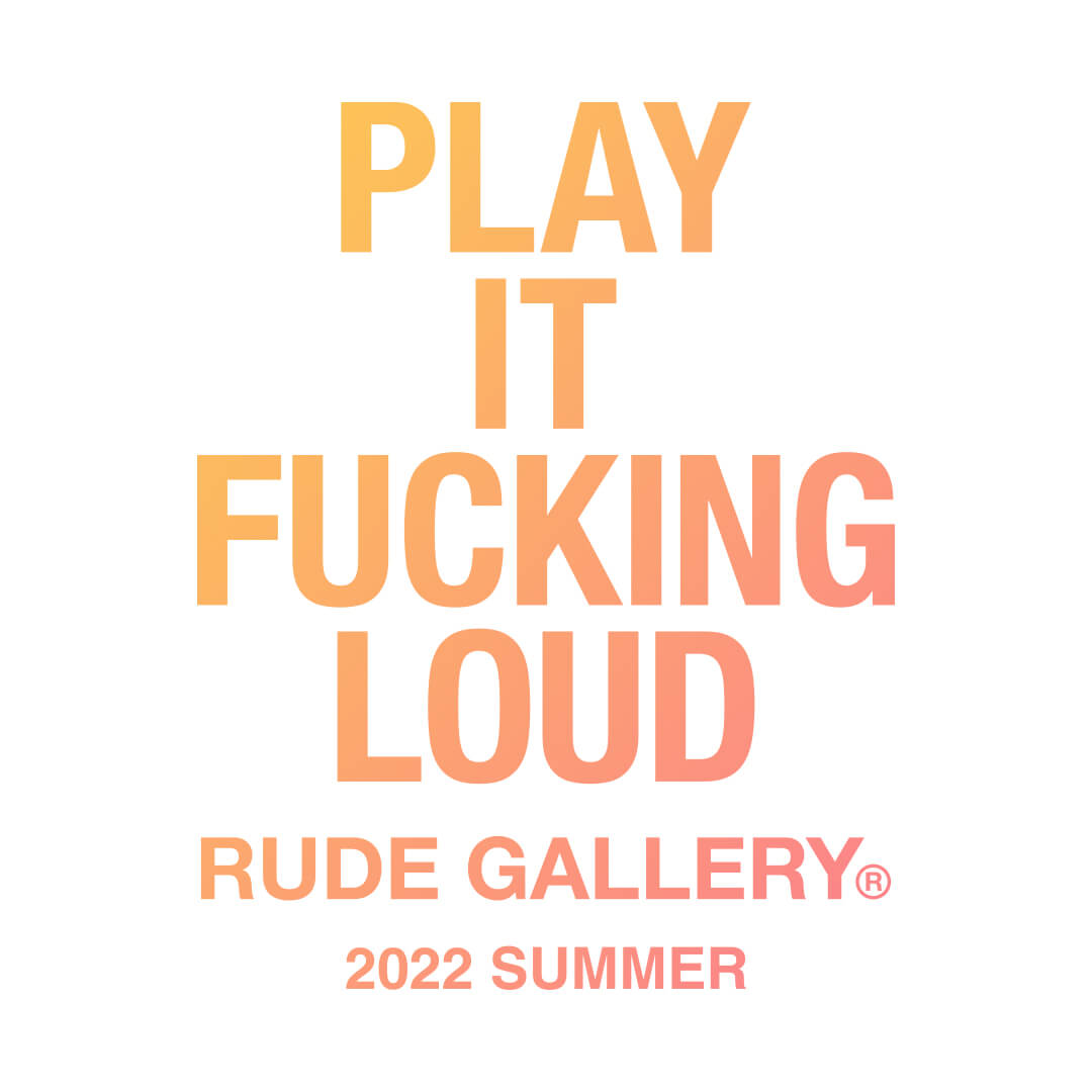 2022 SUMMER COLLECTION – RUDE GALLERY OFFICIAL ONLINE SHOP