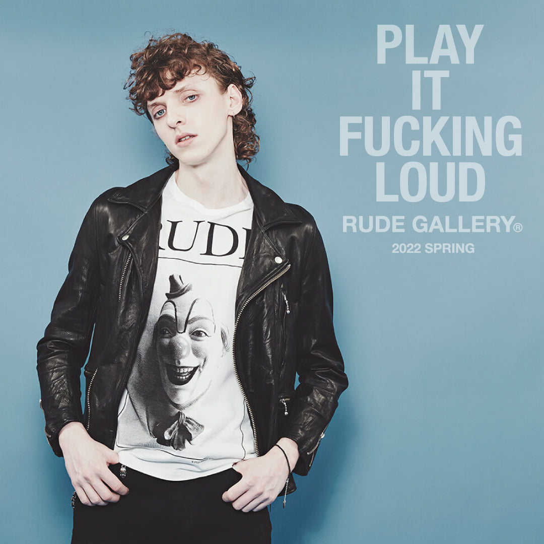 2022 SPRING COLLECTION – RUDE GALLERY OFFICIAL ONLINE SHOP